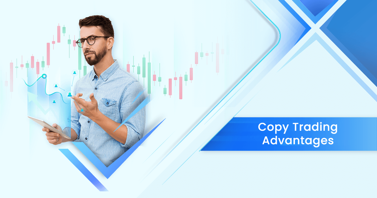 What is Copy Trading? | Advantages and Disadvantages